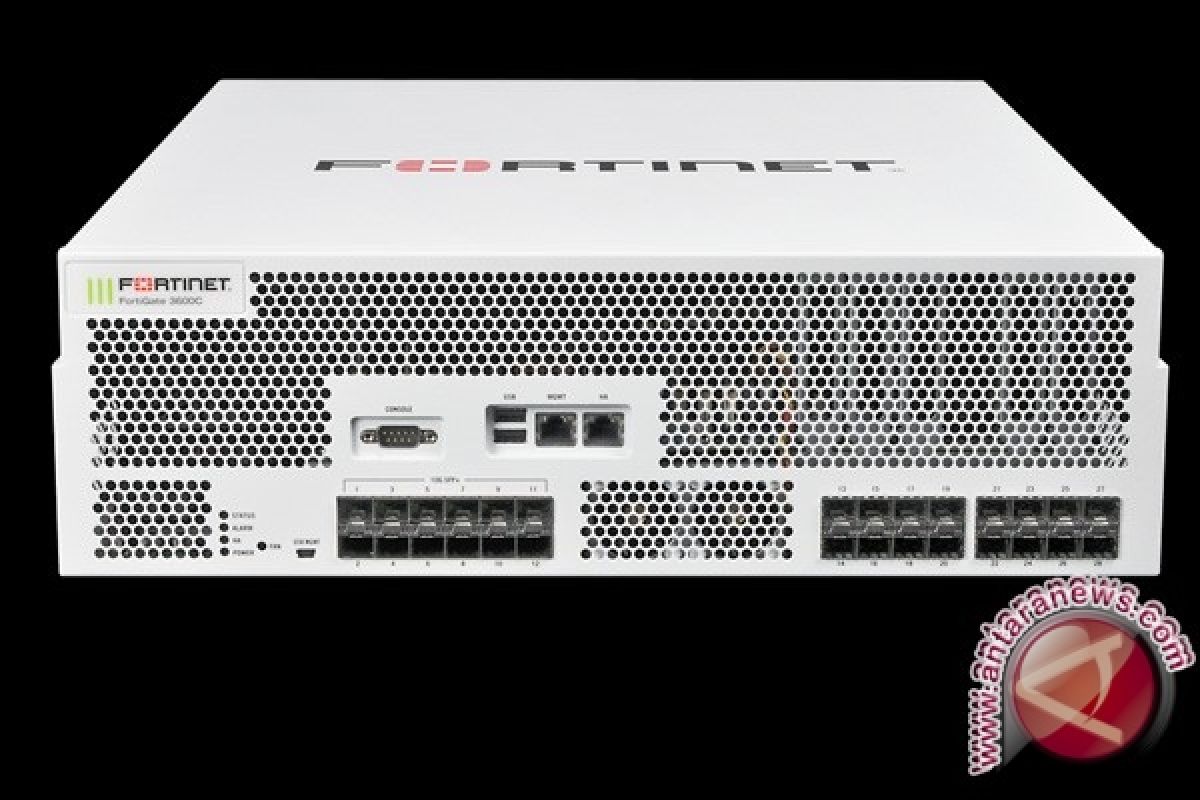 Fortinet Luncurkan FortiGate-3600C Seri Terbaru - ANTARA News ...