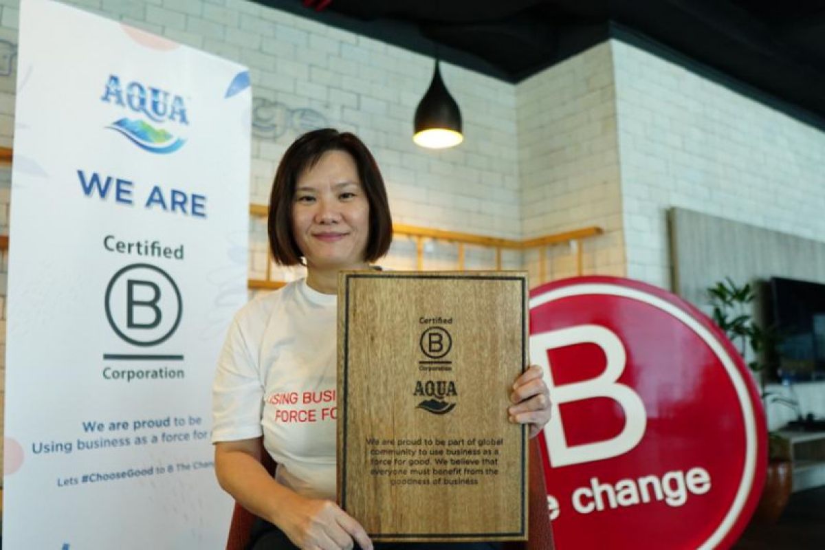 Danone-AQUA kembali raih sertifikasi B Corp - ANTARA News