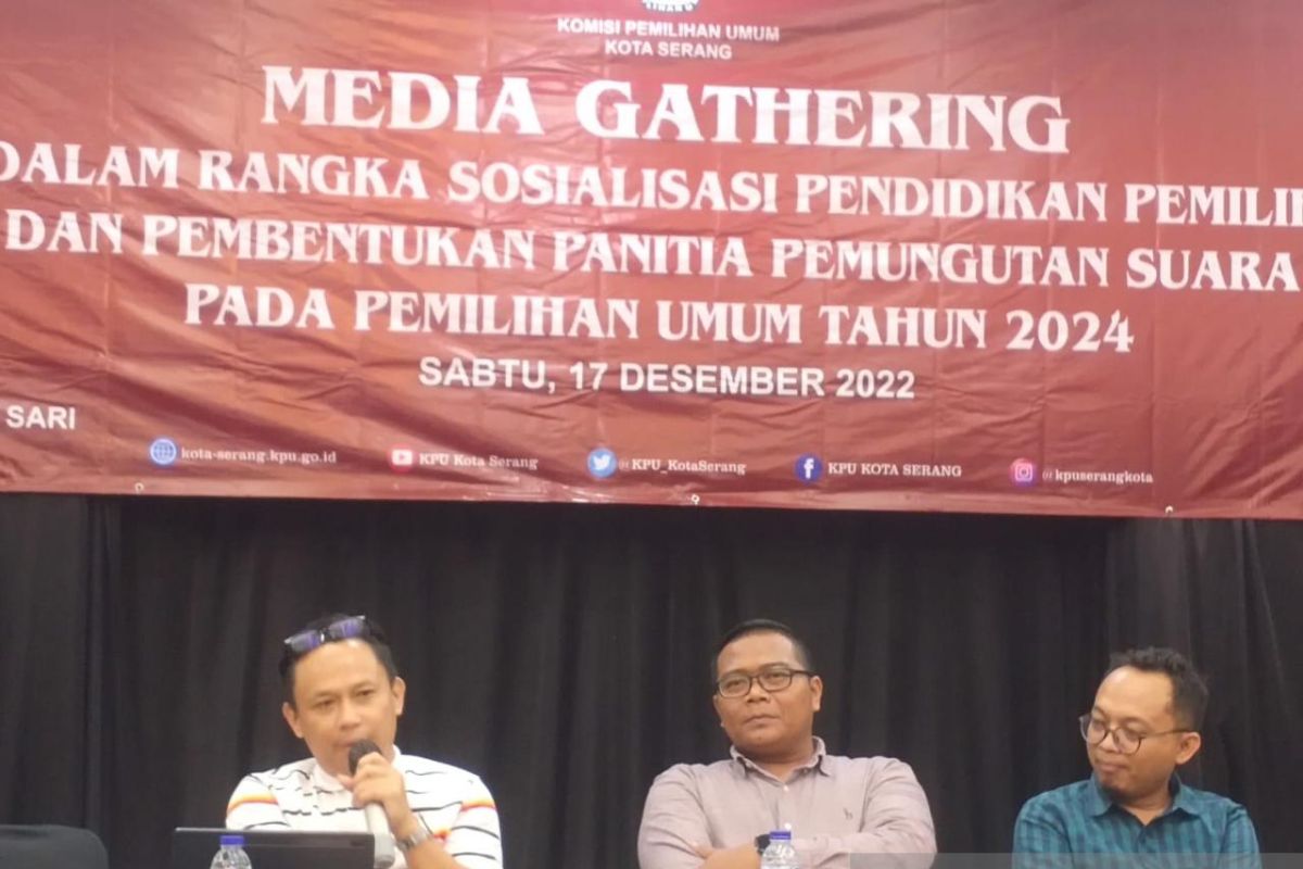 KPU Kota Serang gelar media gathering terkait tahapan pemilu 2024 - ANTARA News Banten