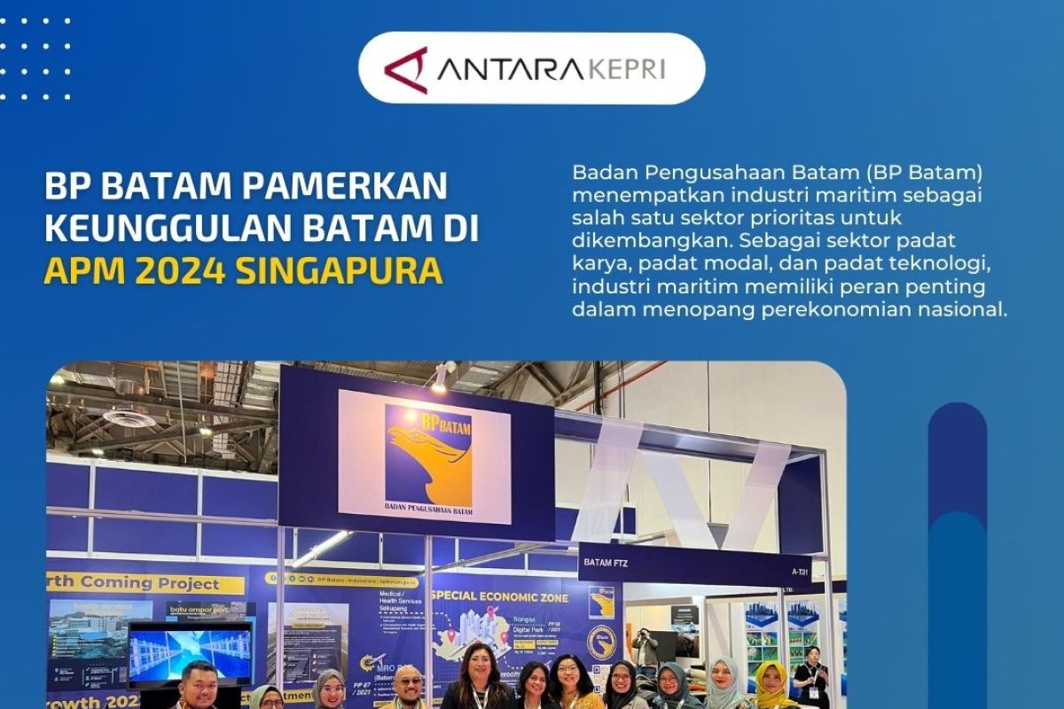 BP Batam pamerkan keunggulan Batam di Singapura - ANTARA News Kepri