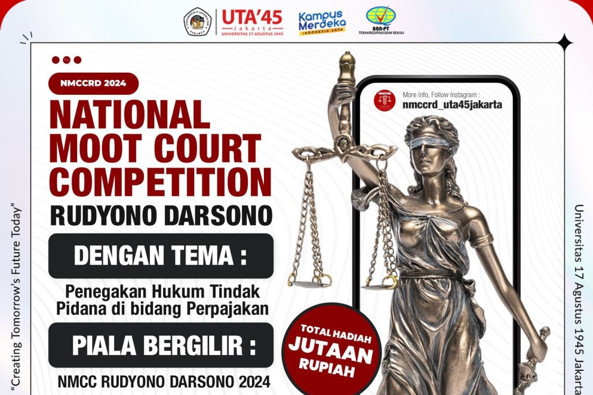 UTA 45 gelar "Kompetisi Peradilan Semu Nasional Piala Rudyono Darsono ...