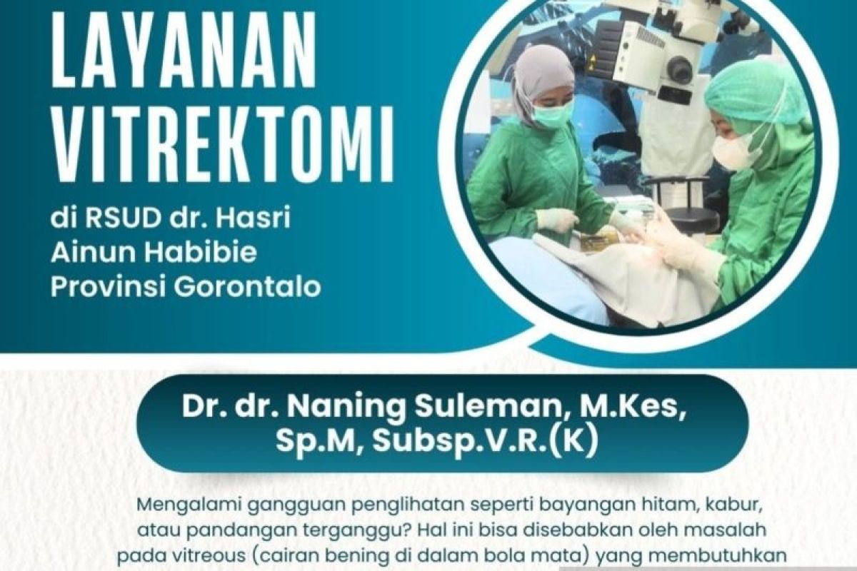 RSUD Hasri Ainun Habibie Gorontalo kini layani Vitrektomi - ANTARA News ...