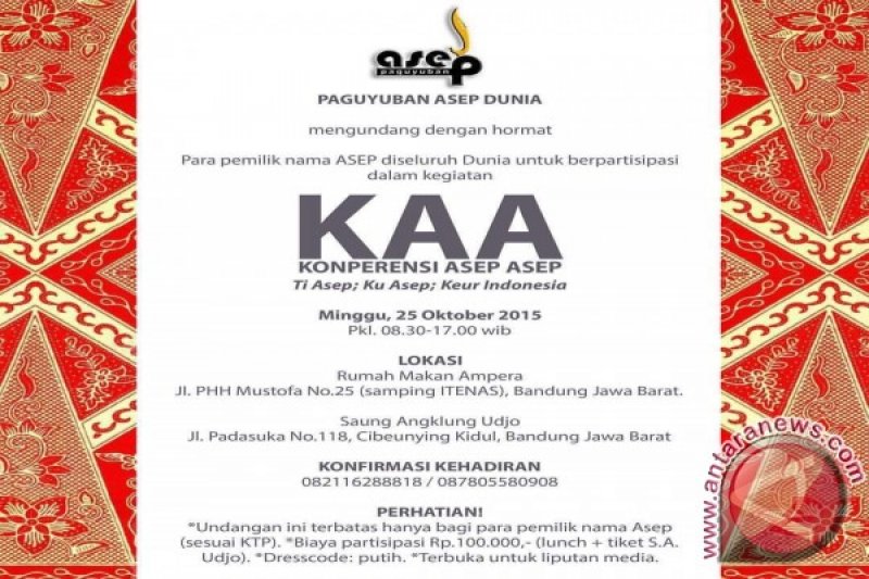 Ratusan Nama Asep Berkumpul Ikut "Konperensi Asep-Asep" - ANTARA News ...