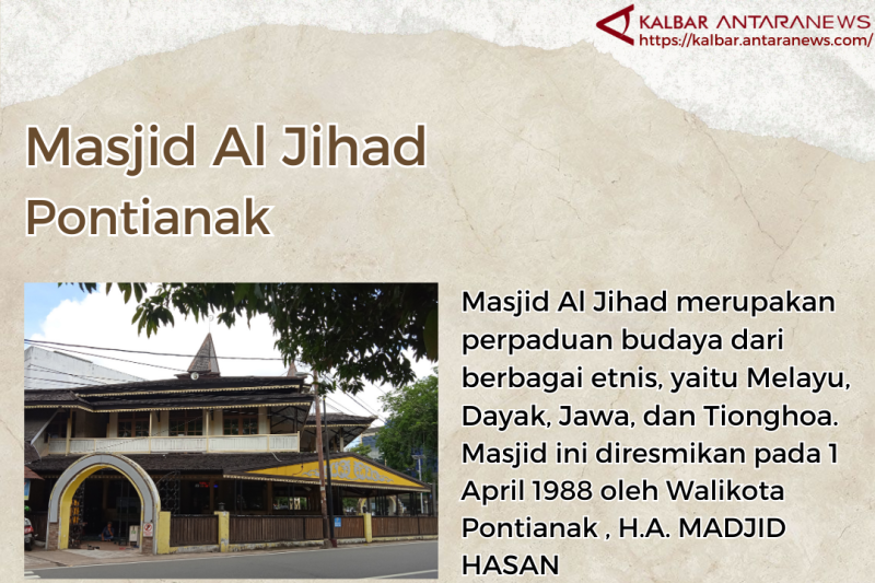 Masjid Al Jihad Pontianak paduan berbagai etnis - ANTARA News Kalimantan Barat