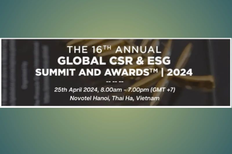 The 16th Global CSR & ESG Summit and Awards 2024: A Confluence of Sustainability Excellence ...