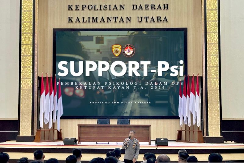Polda Kaltara Berikan Pembekalan Psikologi Personel Operasi Ketupat Kayan 2024 - ANTARA News Kaltara