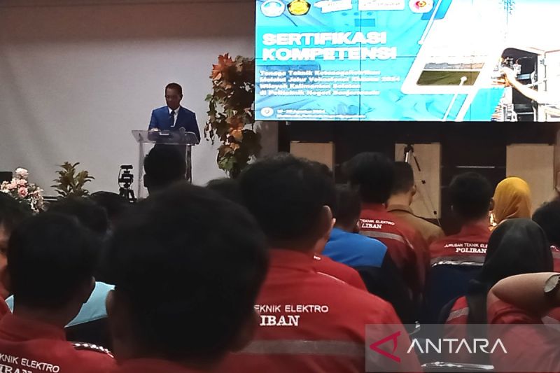 Kemen ESDM buka sertifikasi kompetensi ketenagalistrikan di Poliban ...