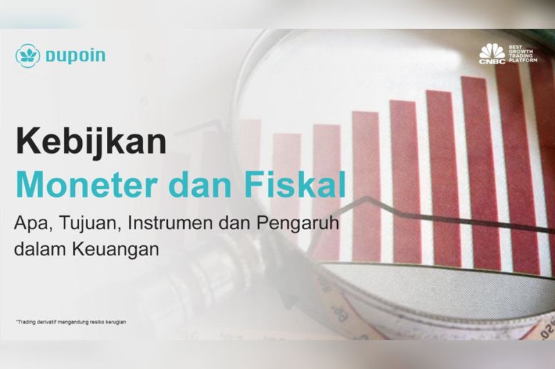 Kebijkan Moneter dan Fiskal: Apa, Tujuan, Instrumen, Pengaruh dalam ...