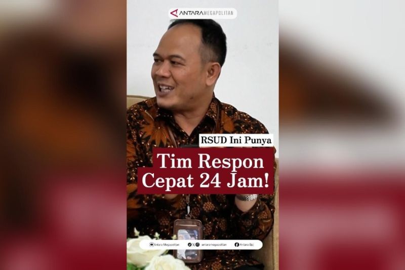 RSUD ini punya Tim Respon Cepat 24 jam! - ANTARA News Megapolitan