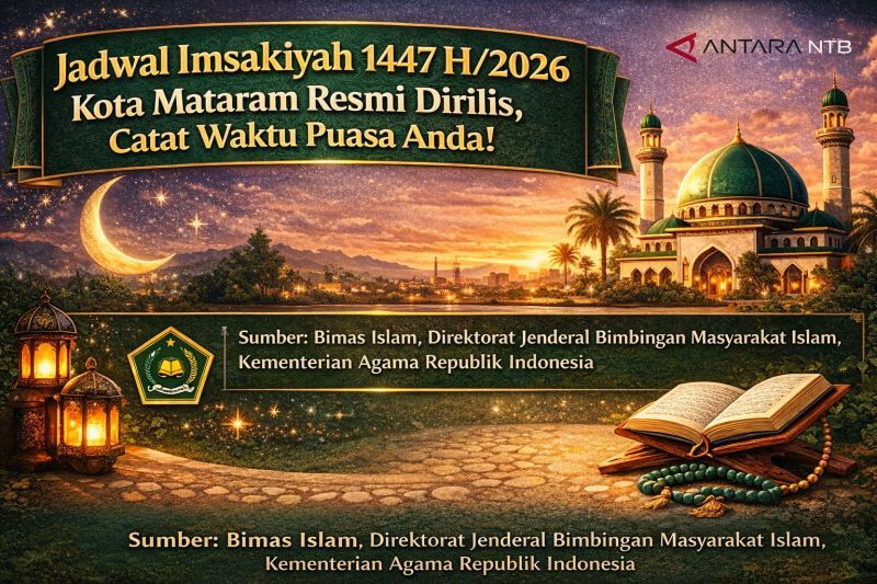 Jadwal Imsakiyah Puasa Ramadhan 1447 H/2026 Kota Mataram - ANTARA News ...